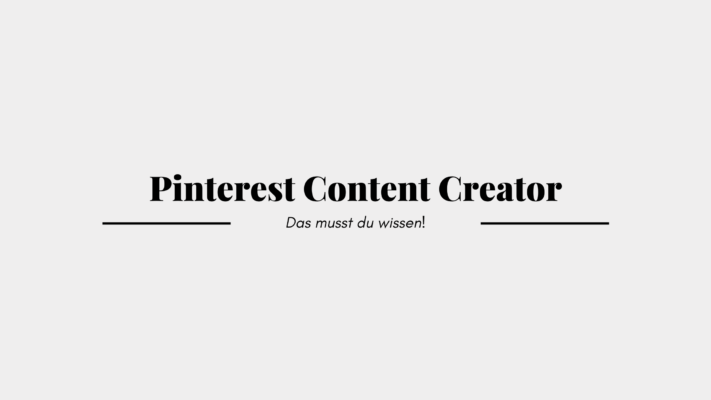 Das musst du als Pinterest Content Creator 2024 wissen! - Luisa Kohlhas